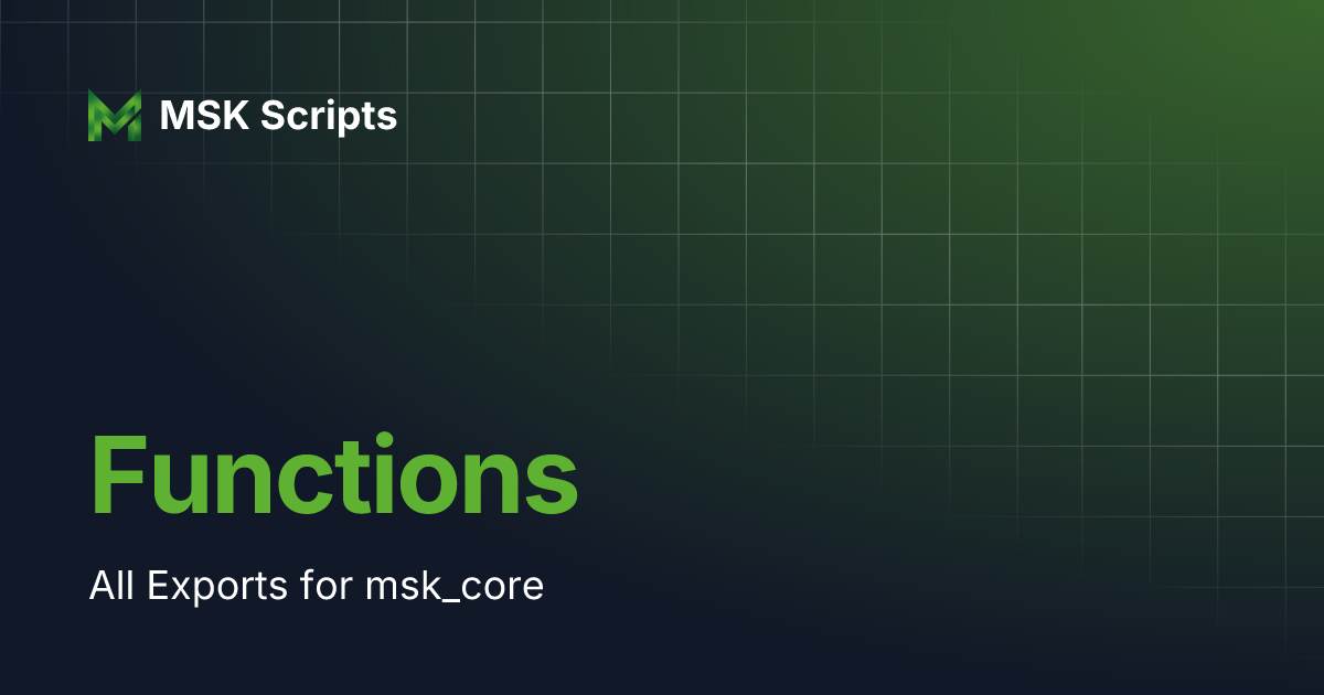 Functions | MSK Scripts