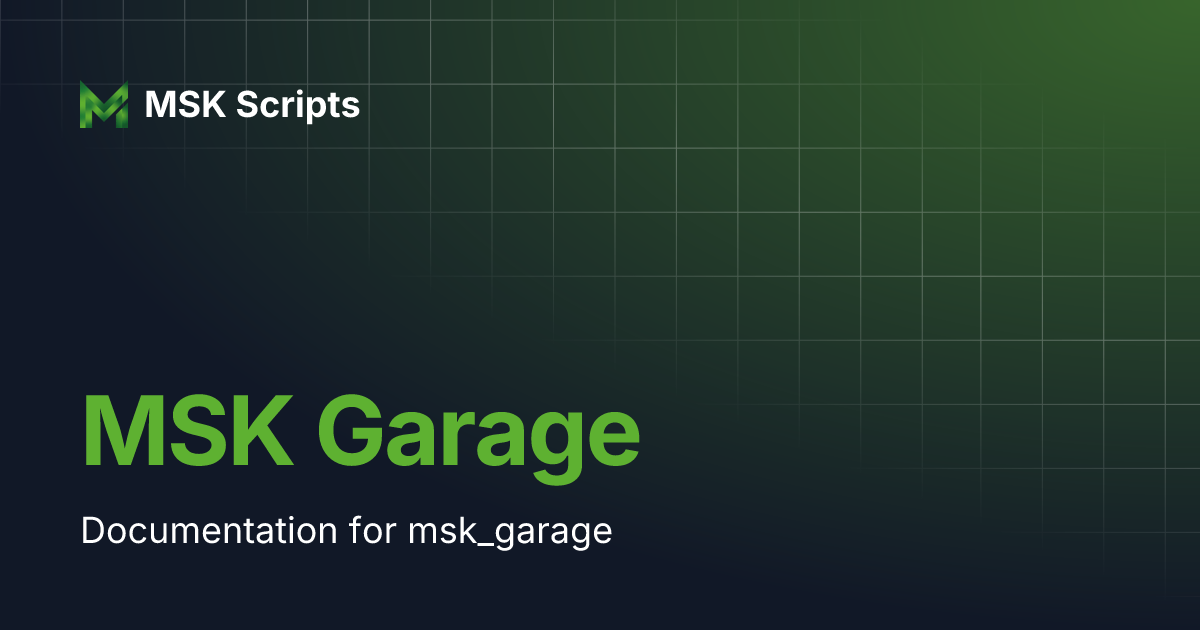 MSK Garage | MSK Scripts