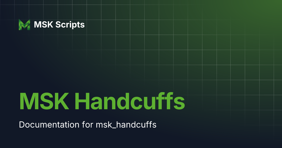 MSK Handcuffs | MSK Scripts
