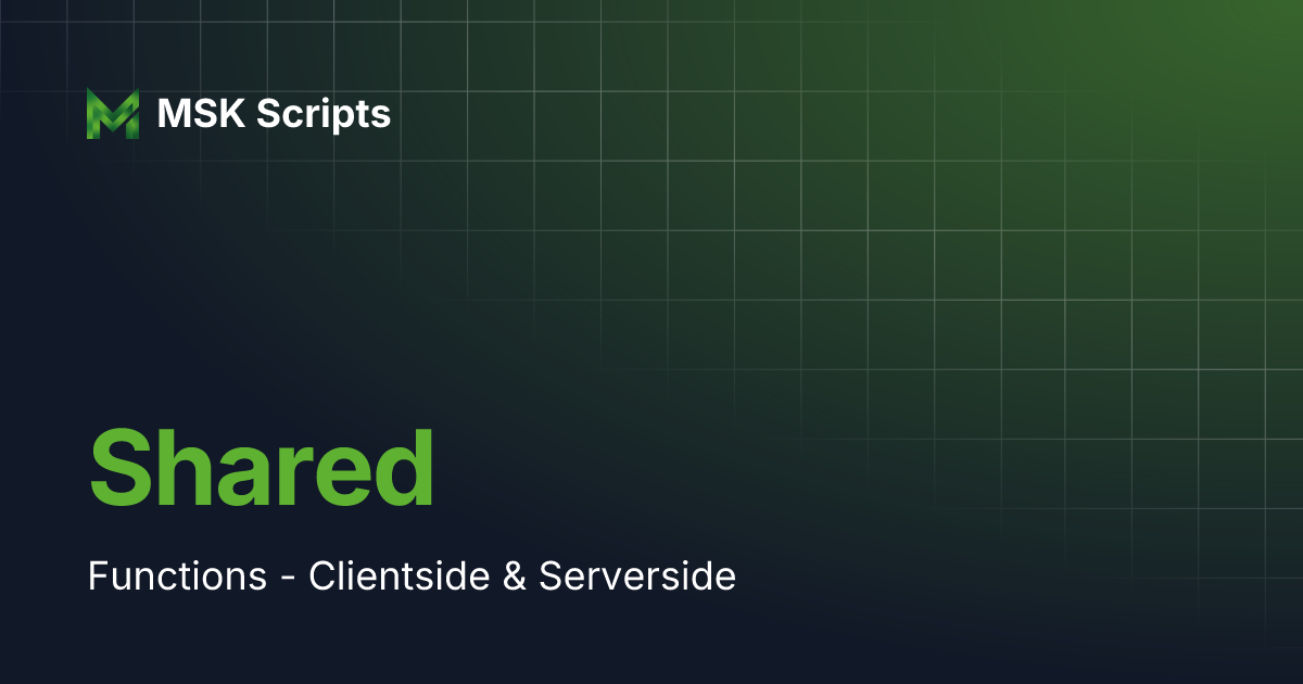 Shared | MSK Scripts