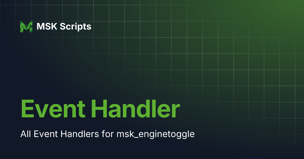 Event Handler | MSK Scripts
