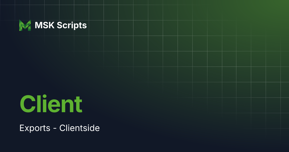 Client | MSK Scripts