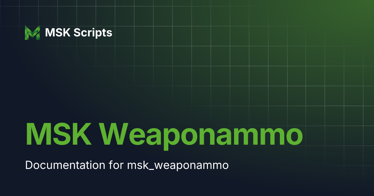 MSK Weaponammo | MSK Scripts