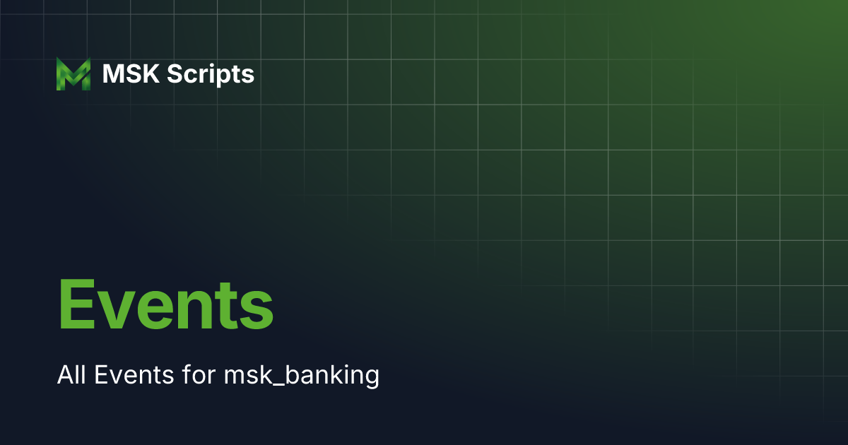 Events | MSK Scripts